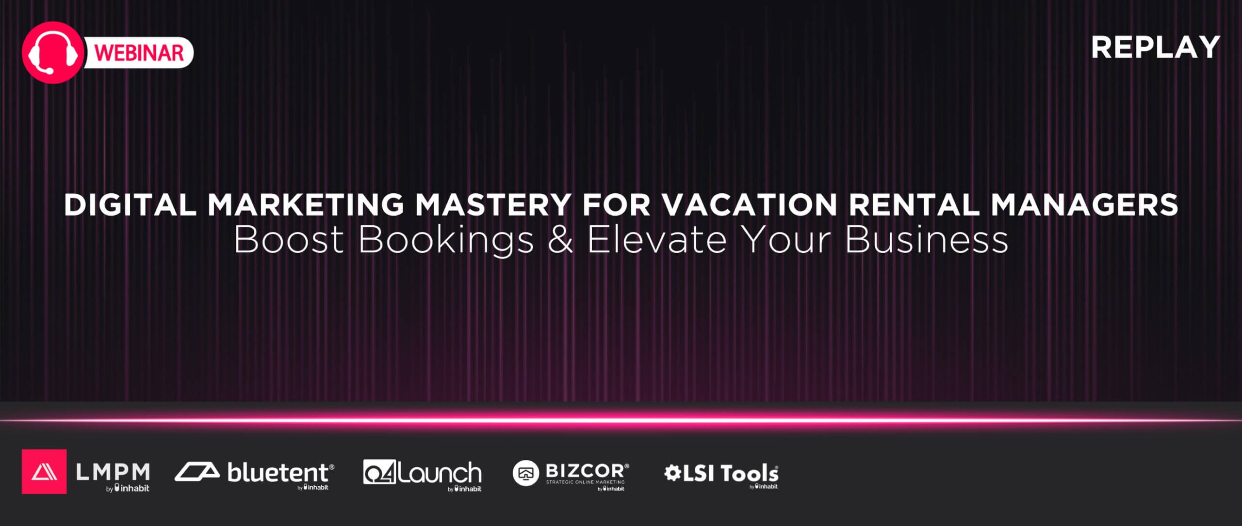 Digital Marketing Mastery for Vacation Rental Managers - LMPM